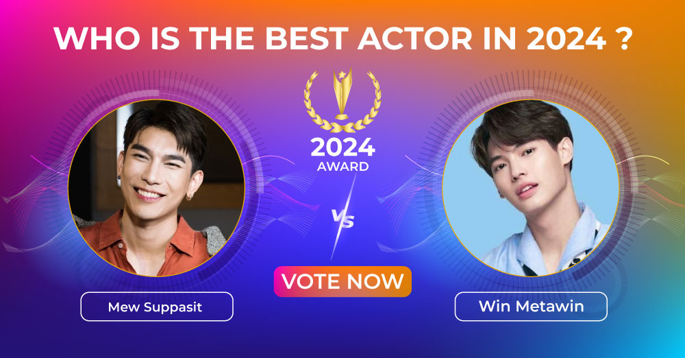Mew Suppasit vs Win Metawin : Who is the Best Actor in 2024 ? Vote Now ...