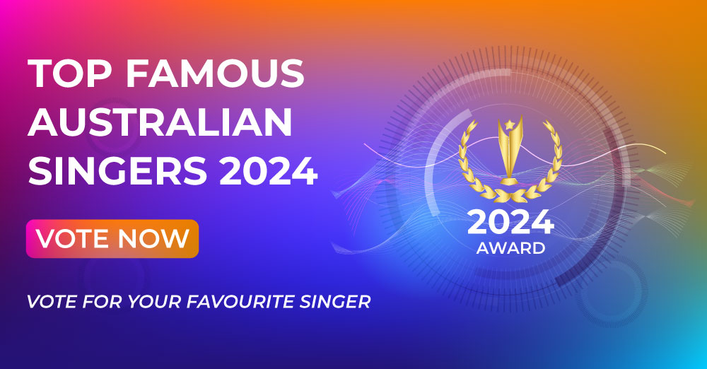 Top Famous Australian Singers 2024- Vote Now - thetopfamous.com