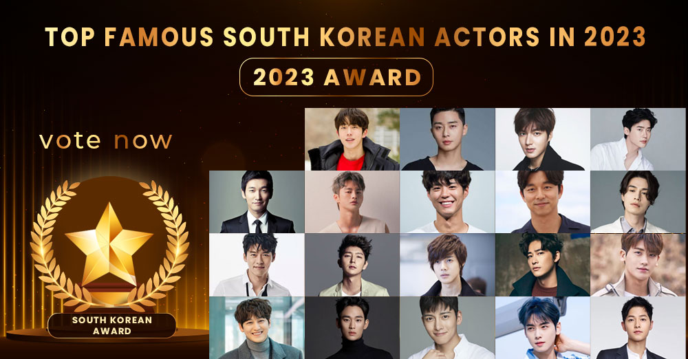 Top Famous South Korean Actors in 2023 – Vote Now - thetopfamous.com