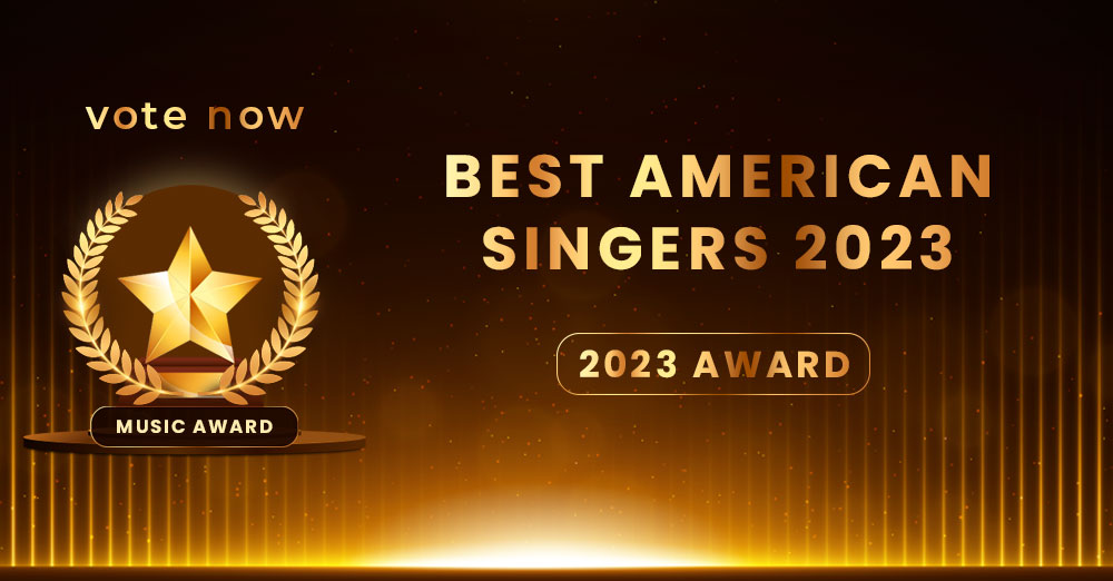 Best American Singers 2023 [Music Award] - Vote Now - thetopfamous.com