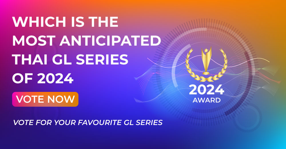 Which is the Most Anticipated Thai GL Series of 2024 - thetopfamous.com