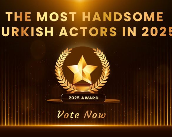 Top Famous Turkish Actors 2026 – Cast Your Vote! - thetopfamous.com