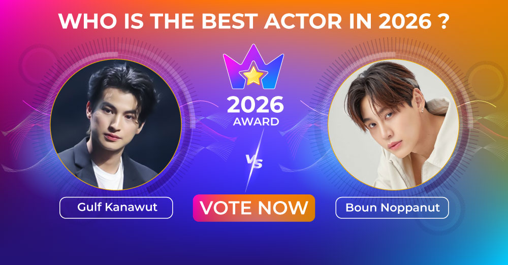 Gulf Kanawut vs Boun Noppanut : Who is the Best Actor in 2026 ? Vote ...